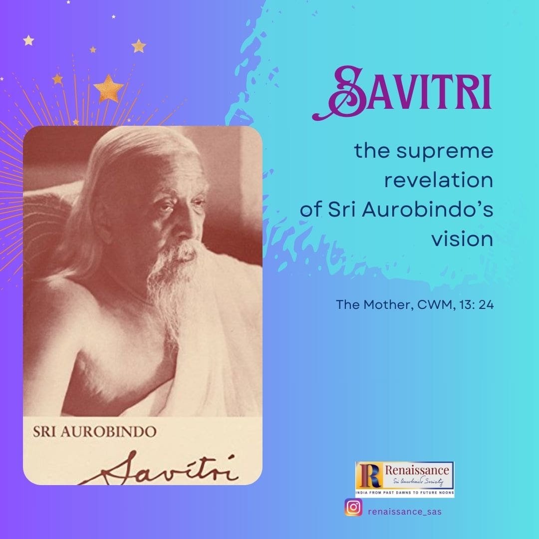 What Basically is Savitri? – A Brief Commentary - Amal Kiran