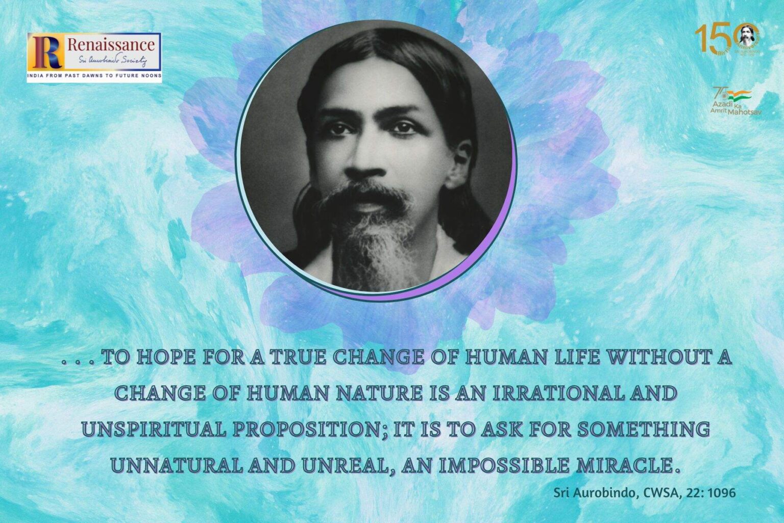 The Timeless Relevance of Sri Aurobindo - Ananda Reddy
