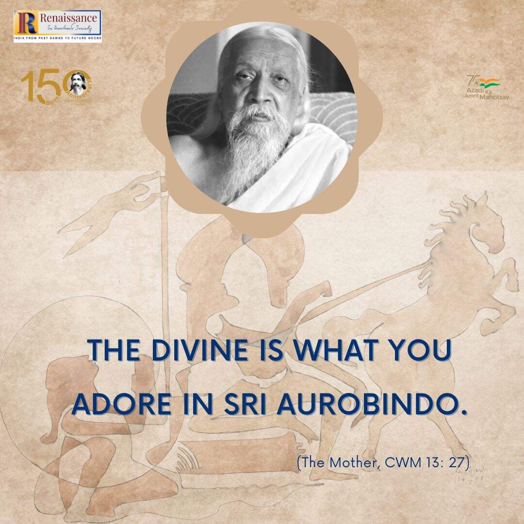 We bow to you, Sri Aurobindo, O Sun of the New Age, Bringer of the New ...