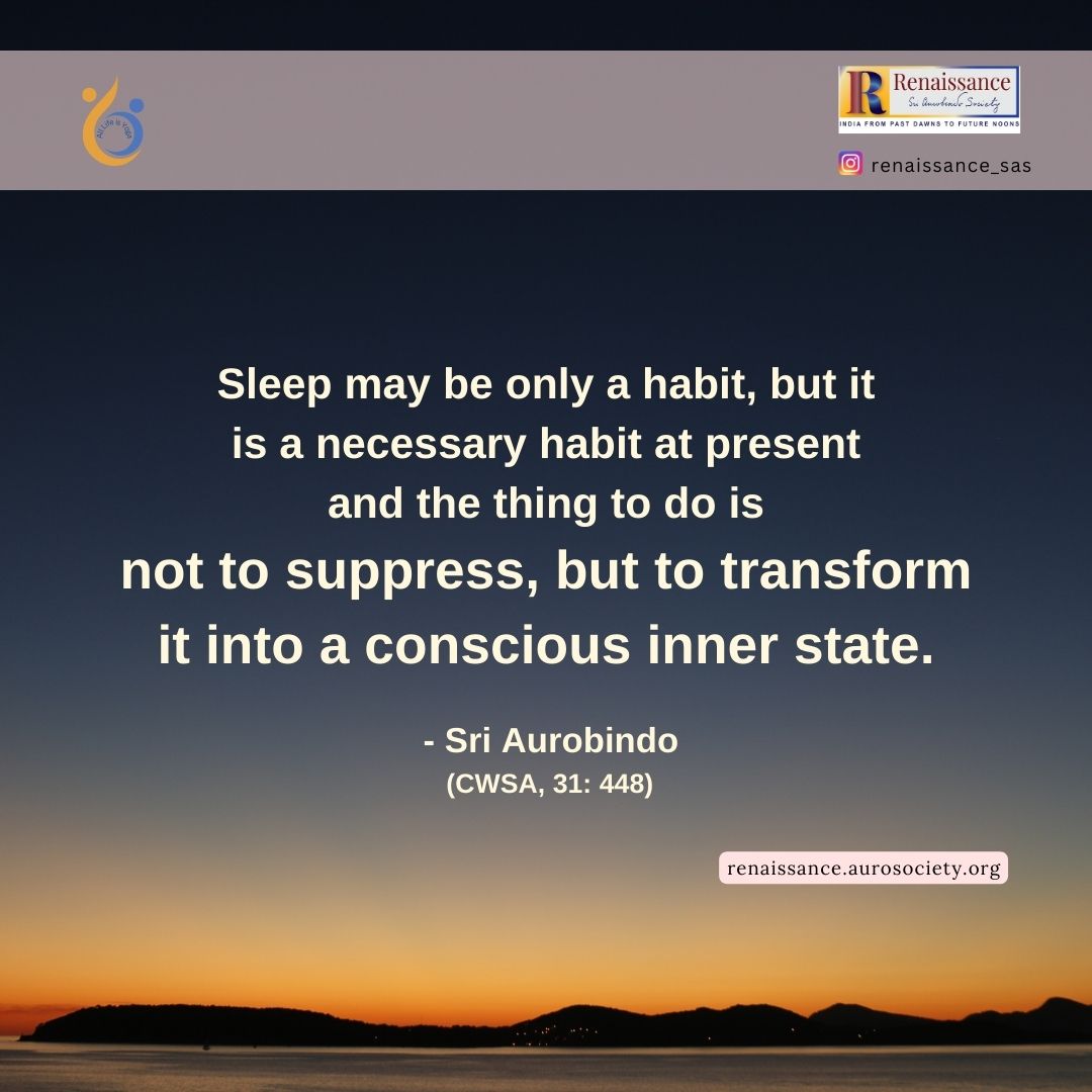 Preparing for Conscious Sleep - Sri Aurobindo and The Mother