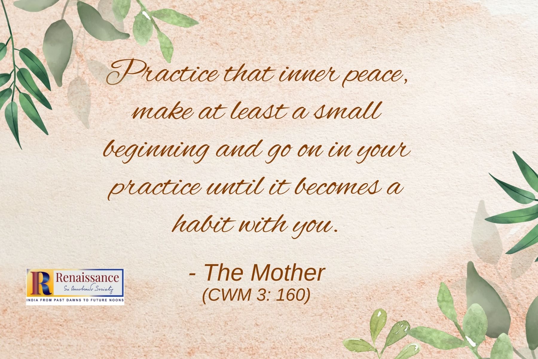 Step Back, Keep Peace, Grow in Receptivity - The Mother