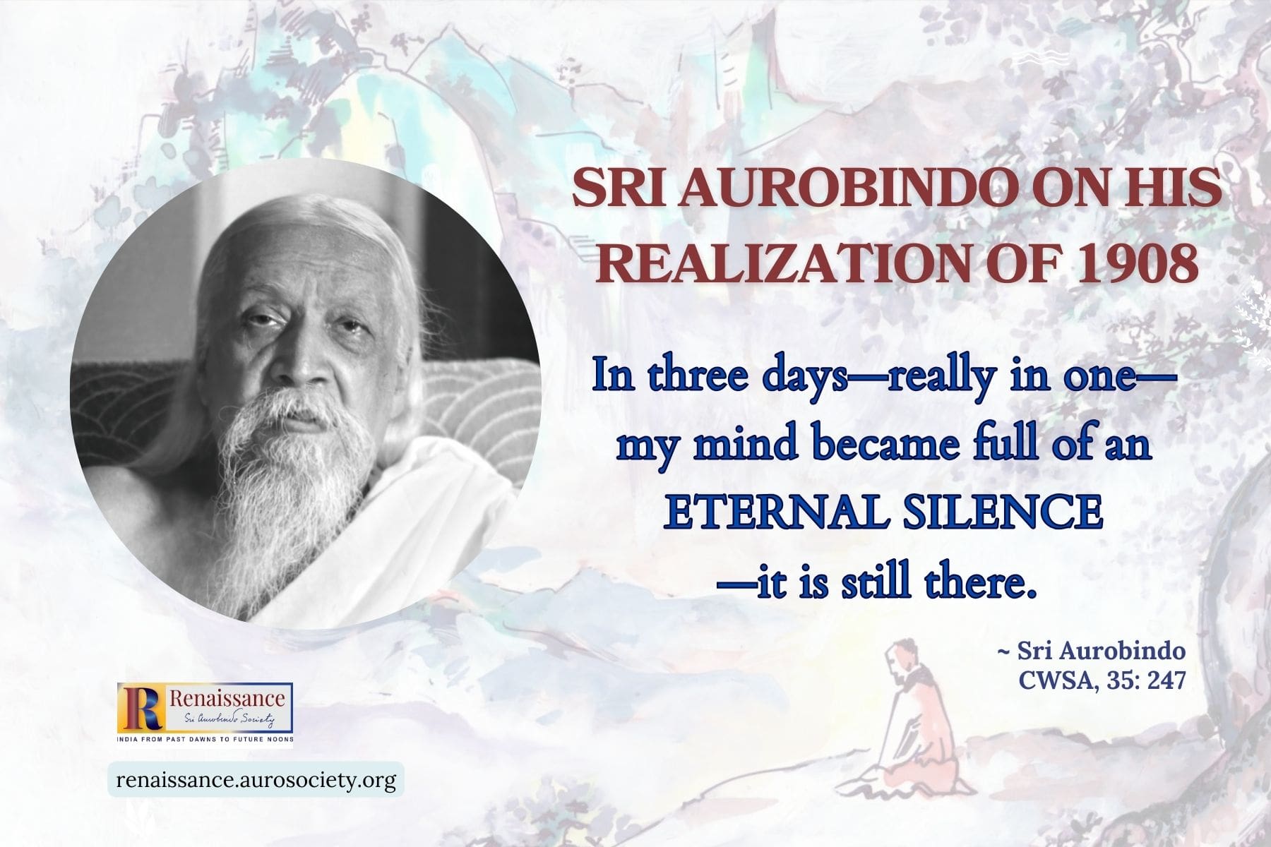 Sri Aurobindo on His Silence, Sadhana and Nirvana - Sri Aurobindo