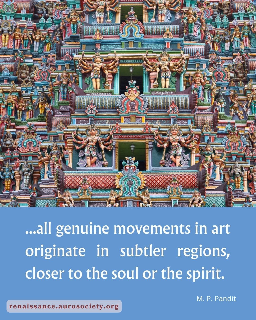 Art, Spiritual Progress, and the World of Creation - M. P. Pandit