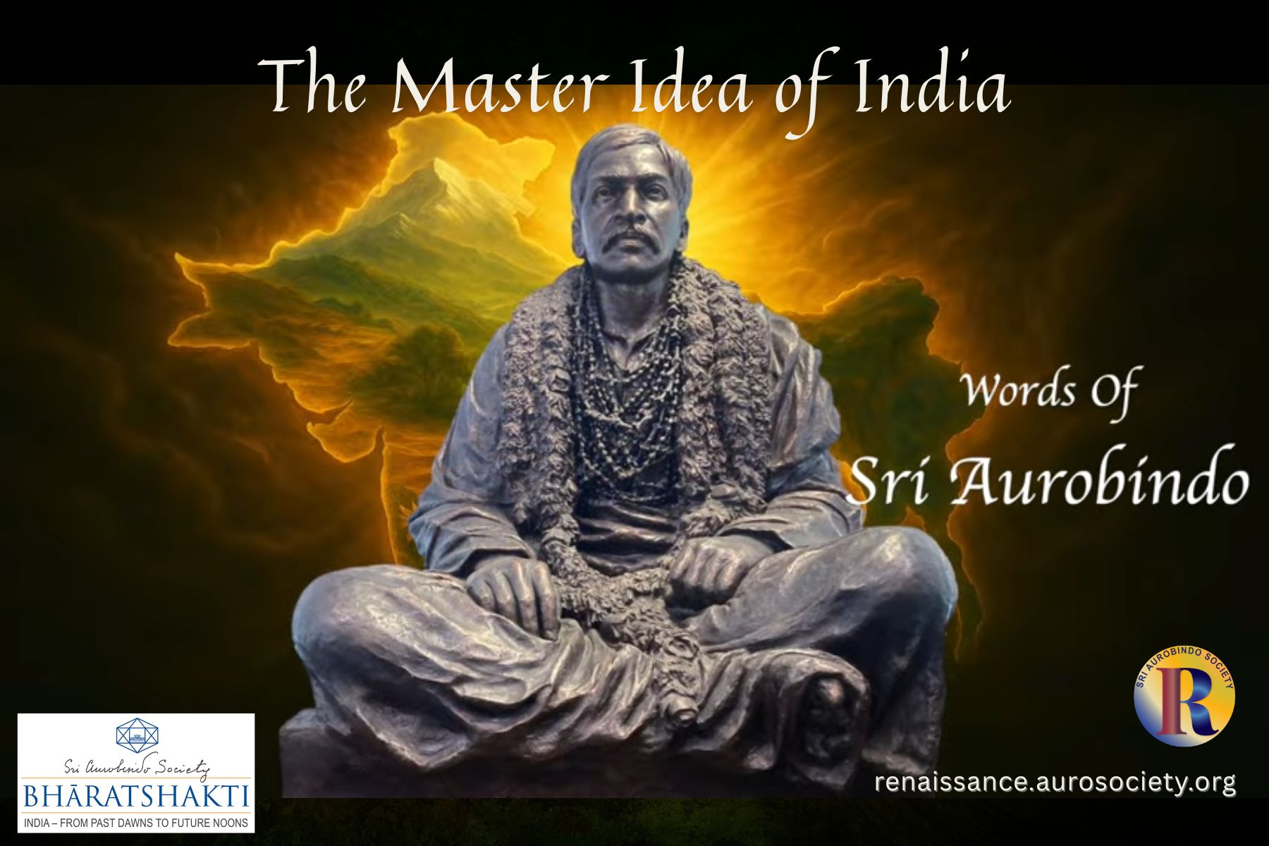 Sri Aurobindo On the Master Idea of India (Video) - Suhas Mehra
